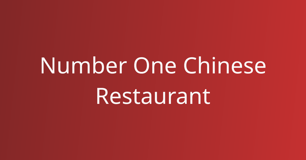 Order Authentic Chinese Online | Number One Chinese Restaurant - Pickup ...
